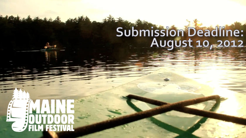 call_for_submissions_slide • MOFF - Maine Outdoor Film Festival