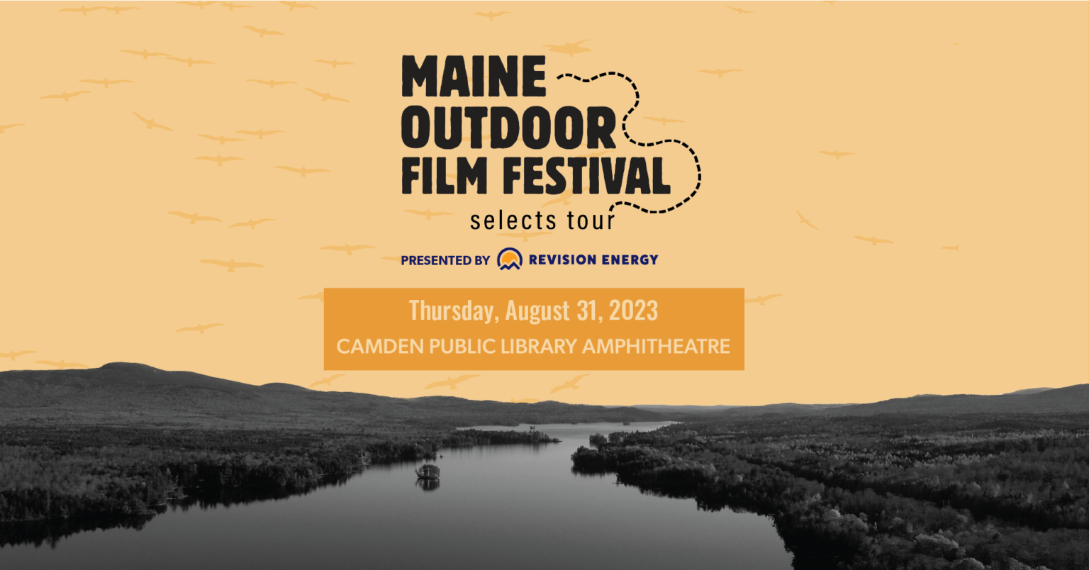 Camden Public Library Amphitheatre • MOFF - Maine Outdoor Film Festival